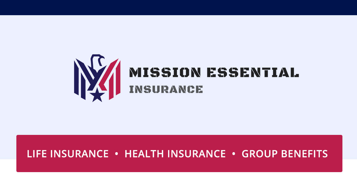 Mission Essential Insurance | Health & Life Insurance Advisors