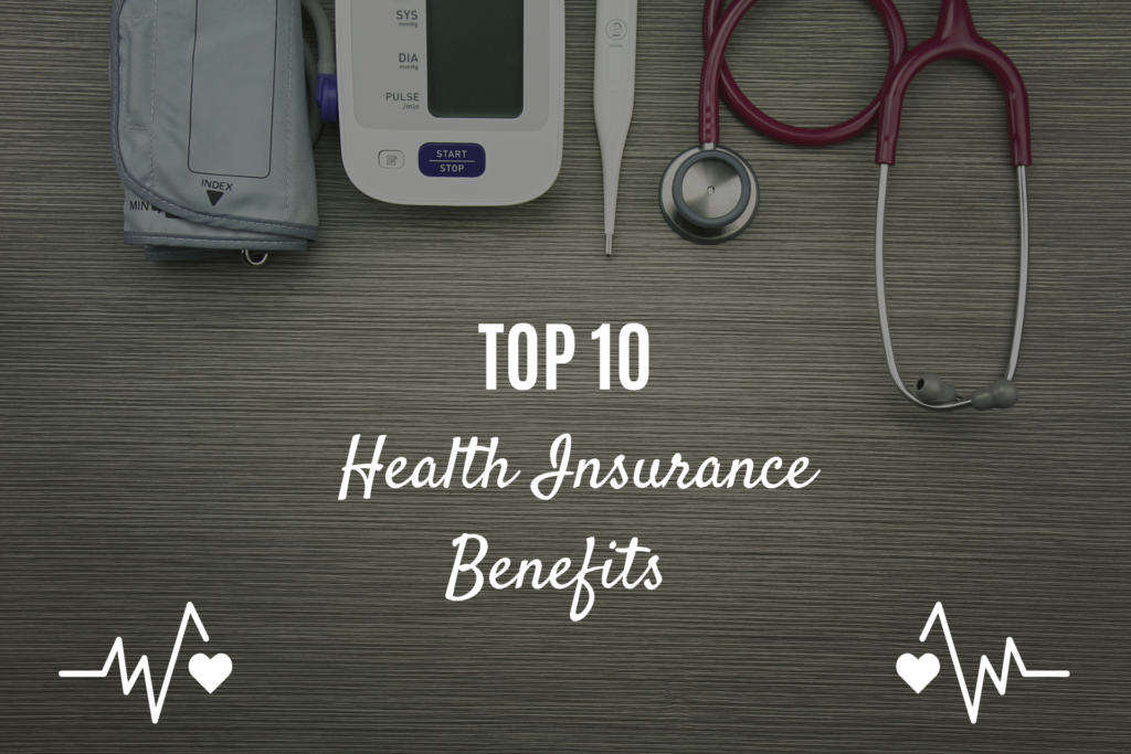 Unveiling the Hidden Gems: Top 10 Health Insurance Benefits You Didn't ...